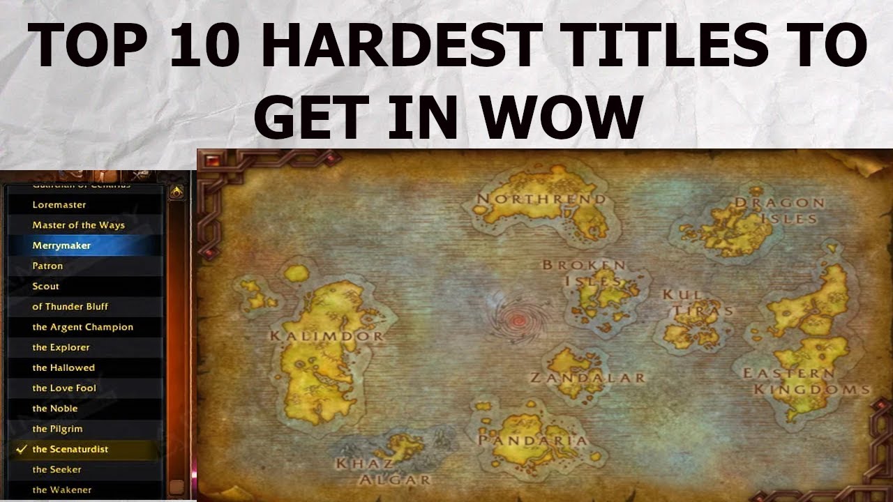 Top 10 most difficult titles to get in WOW - YouTube