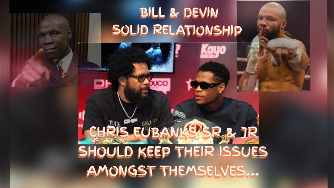 Bill & Devin Haney on the same page,Devin seems focused, chris Eubanks ...