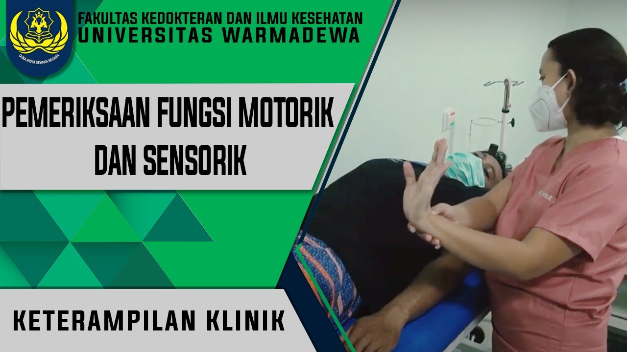 PEMERIKSAAN FUNGSI MOTORIK & SENSORIK - YouTube