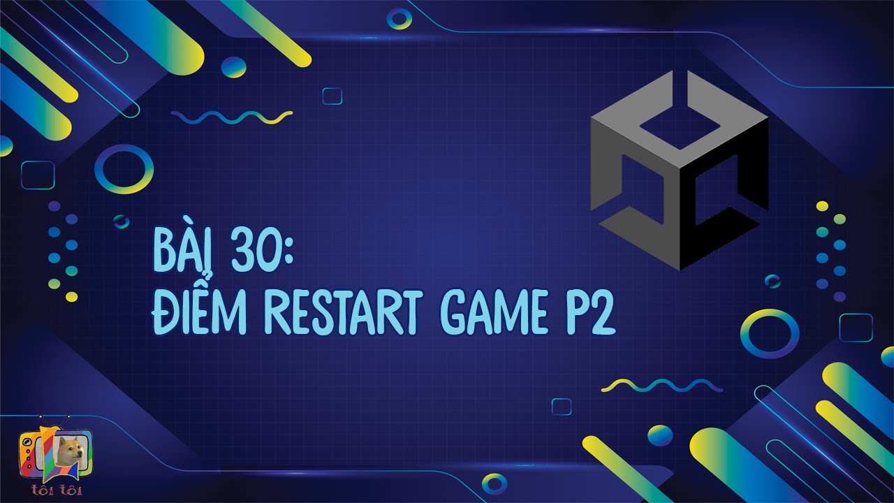 Bài 30: điểm restart game P2 - skiing | Unity 2D - YouTube
