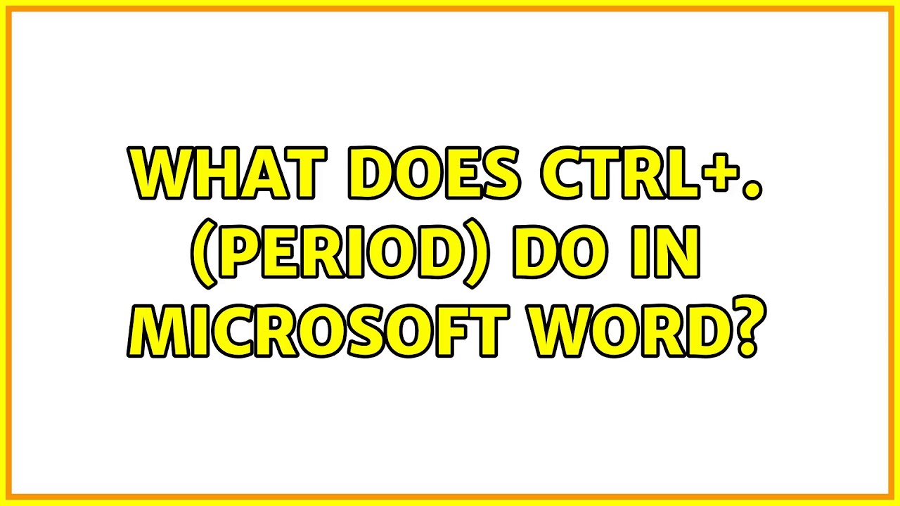 What does ctrl+. (period) do in Microsoft Word? - YouTube