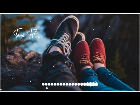 Tera fitoor status | love status | new watshap status |