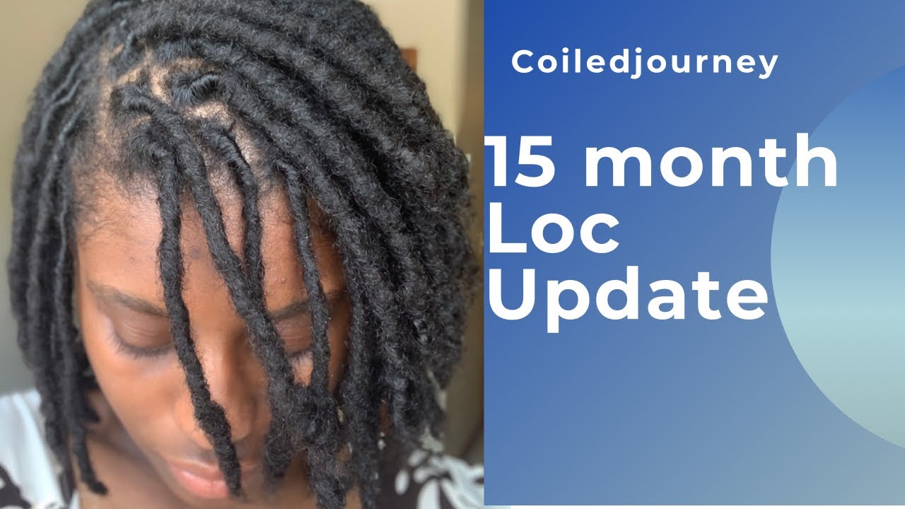 15 Month Loc Update - YouTube