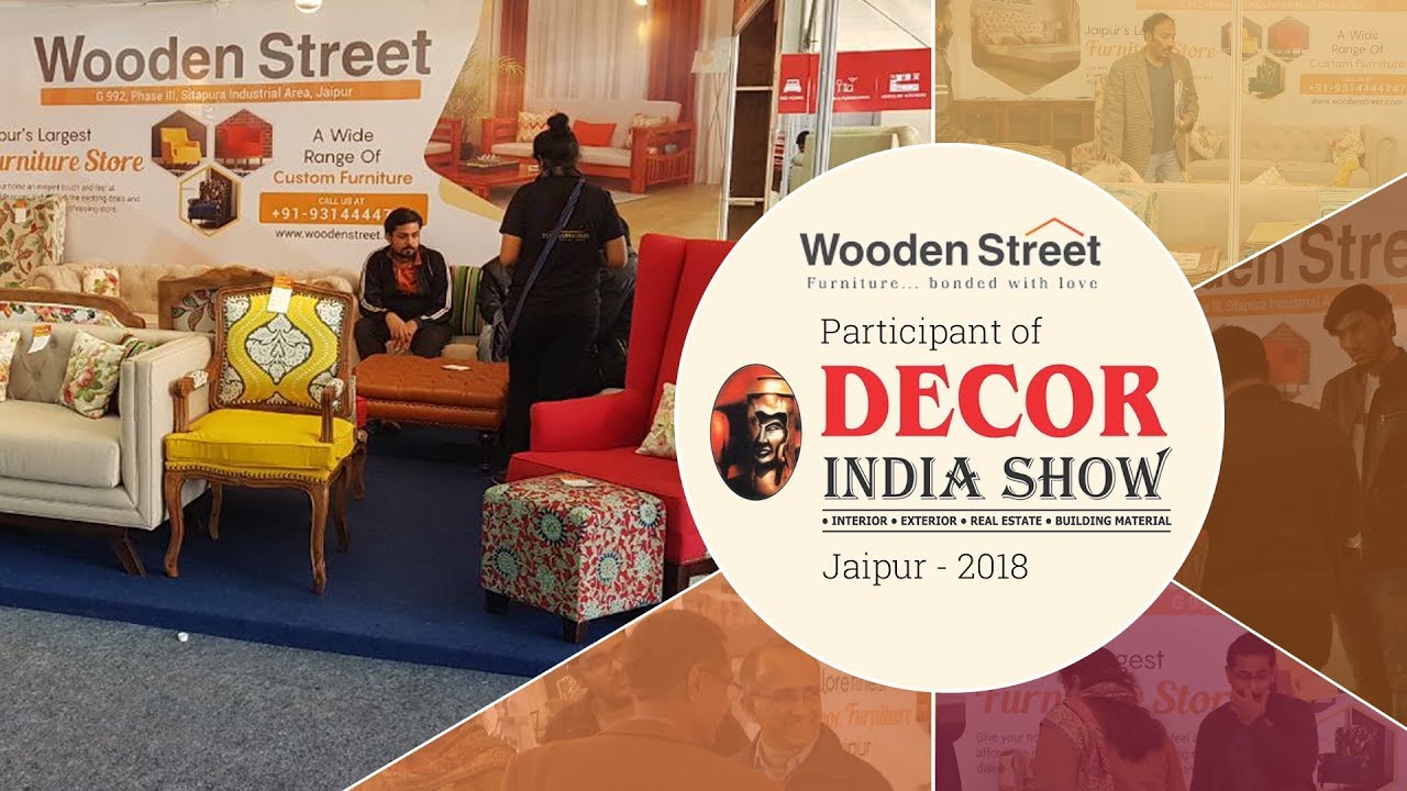 Decor India Show - Jaipur 2018 : Wooden Street - YouTube
