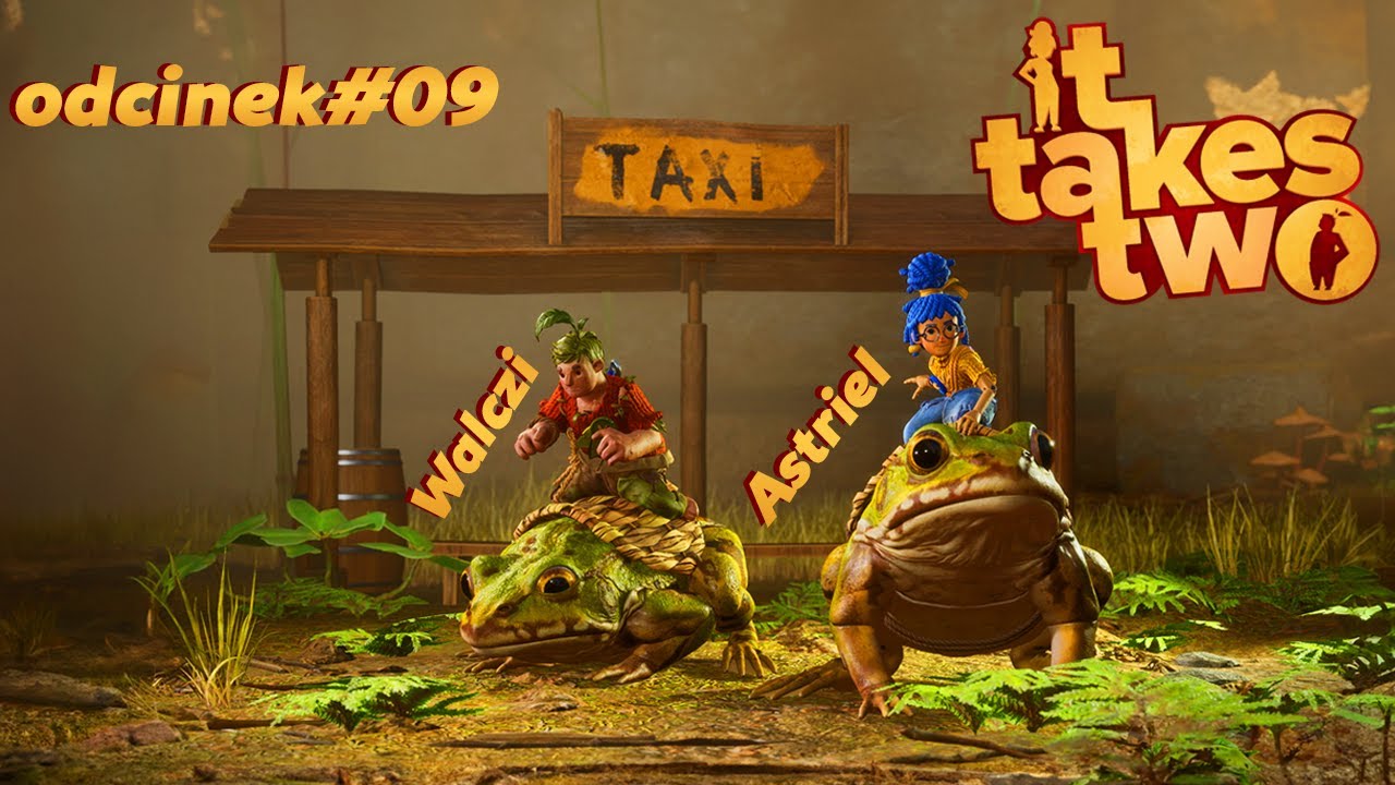 Walczi gra w: It takes two(feat. @striel )odc.9 Miasteczko Rozkoszy ...