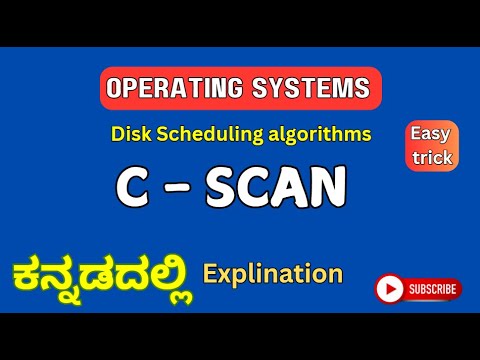 C-SCAN |ಕನ್ನಡ explination |Disk scheduling algorithm in OS - YouTube