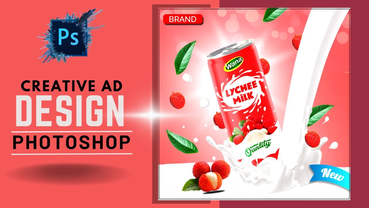 How To Create a Realistic Ad Design || Lychee Milk || Photoshop ...