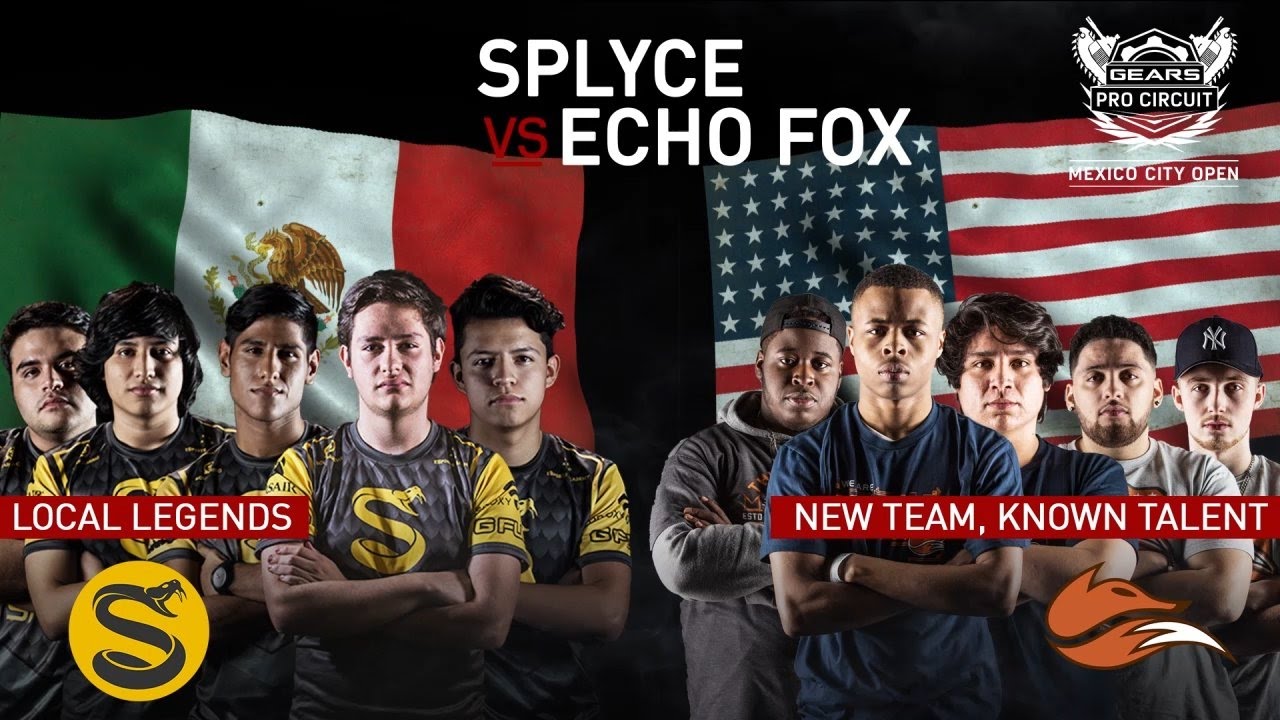 Gears of War 4 | SPLYCE VS ECHO FOX | MEXICO CITY GEARS ESPORTS OPEN ...