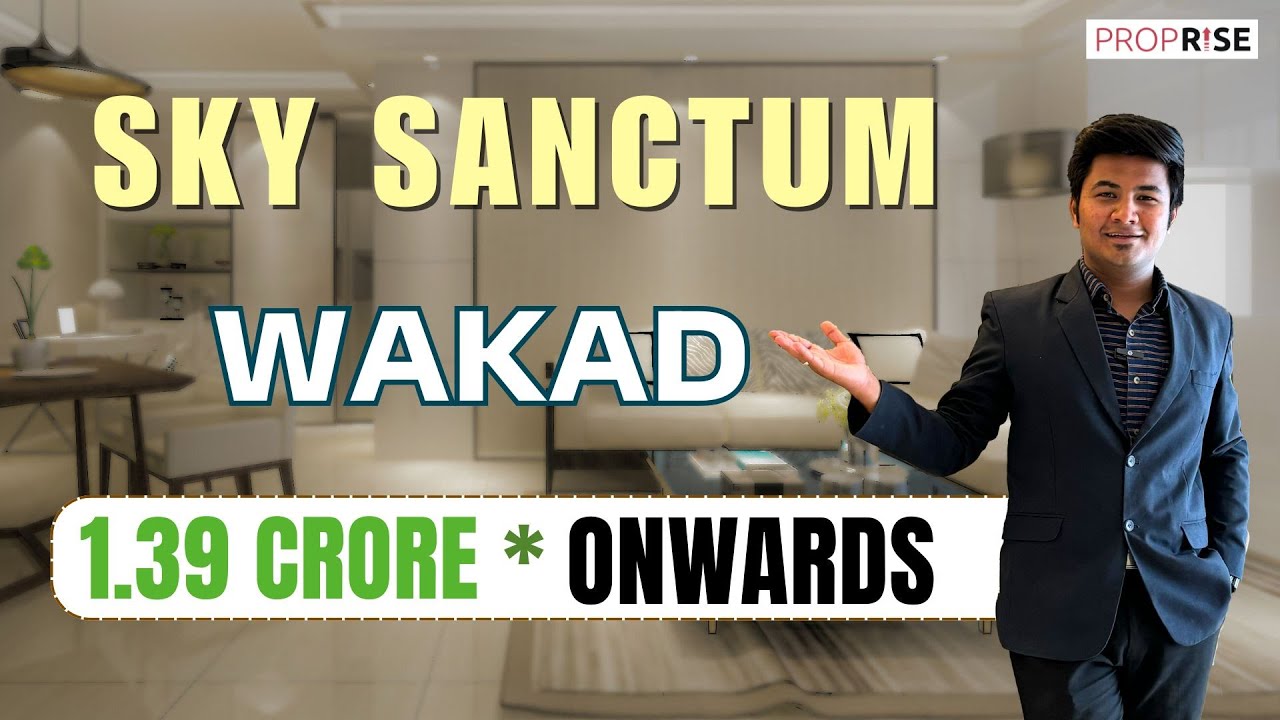 𝐒𝐊𝐘 𝐒𝐀𝐍𝐂𝐓𝐔𝐌 𝐖𝐚𝐤𝐚𝐝 | Luxurious 2BHK, 3BHK & 4BHK in Wakad | Property in ...