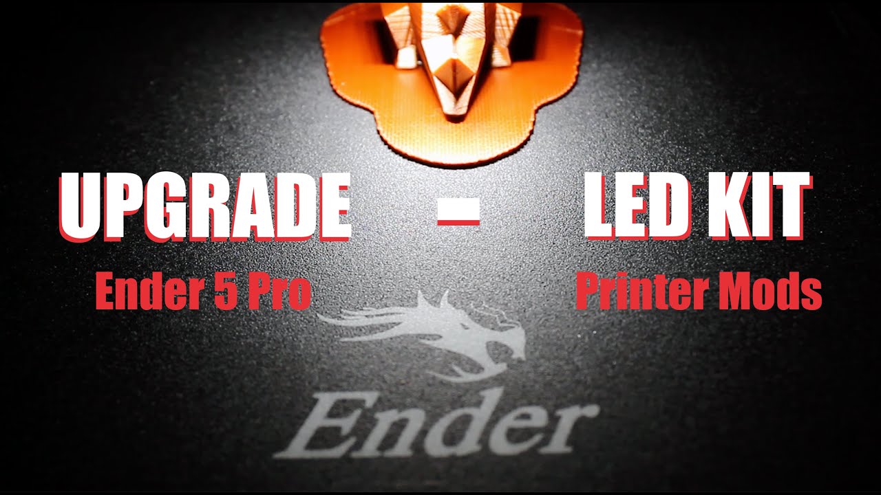 UPGRADING Creality Ender 5 Pro - LED KIT - YouTube