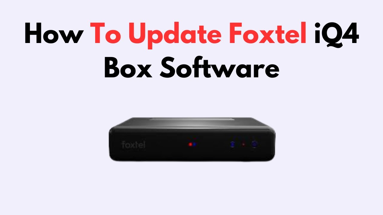 How To Update Foxtel iQ4 Box Software - YouTube