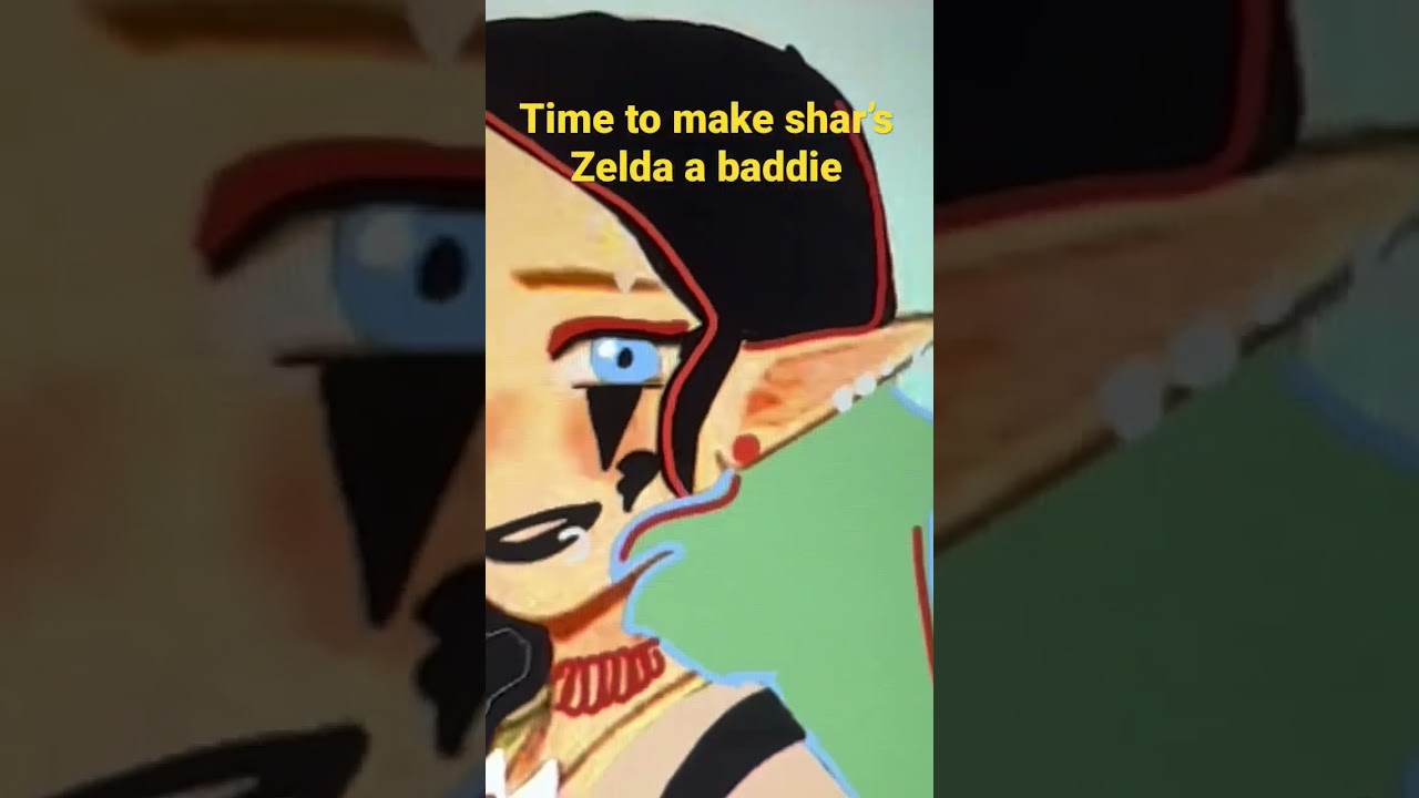 I made shar’s drawing of Zelda a baddie - YouTube
