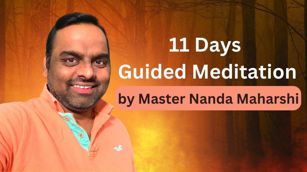 11 Days Guided Meditation | Master Nanda Maharshi | Day 1 - YouTube