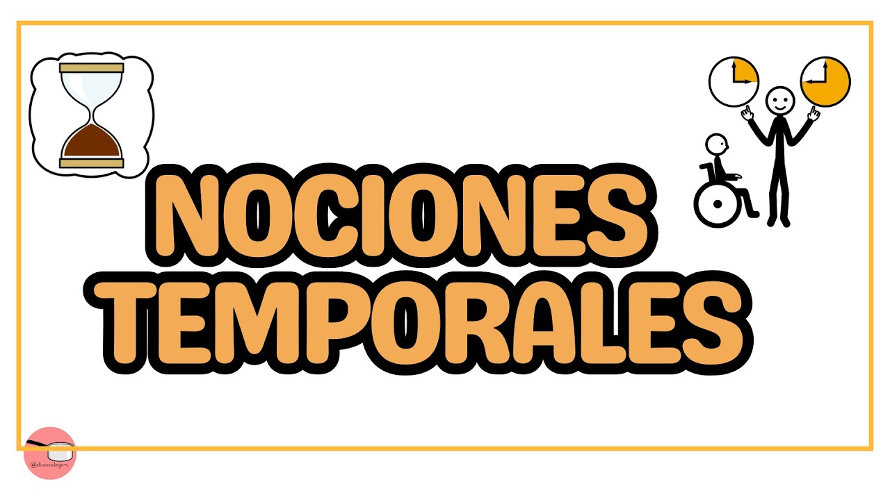 NOCIONES TEMPORALES PARA NIÑOS - YouTube