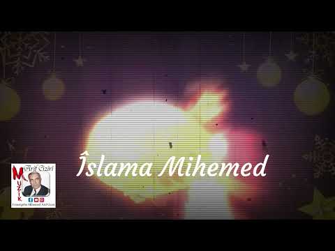 Derwêş Adem - Îslama Mihemed | دەرويش ئادم