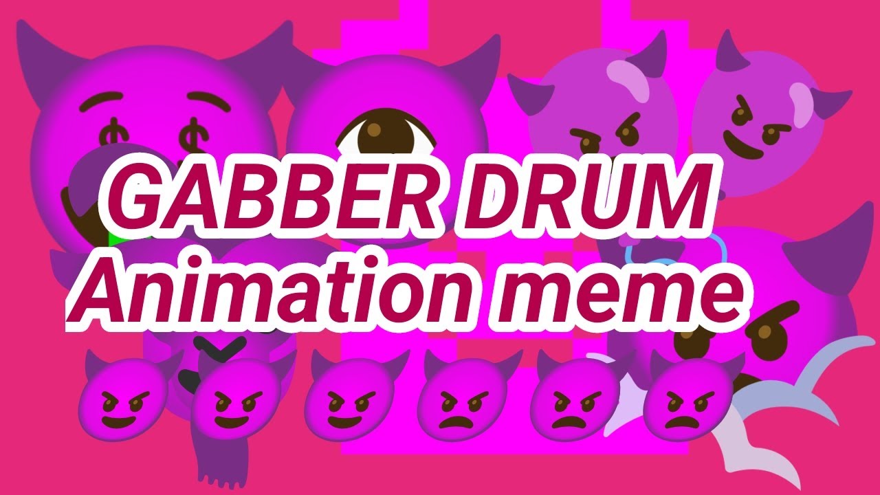 GABBER DRUM . Animation meme - YouTube