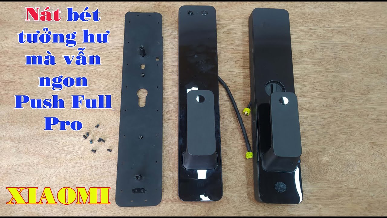 Khóa Xiaomi Push Pull Pro nát tưởng hư - YouTube