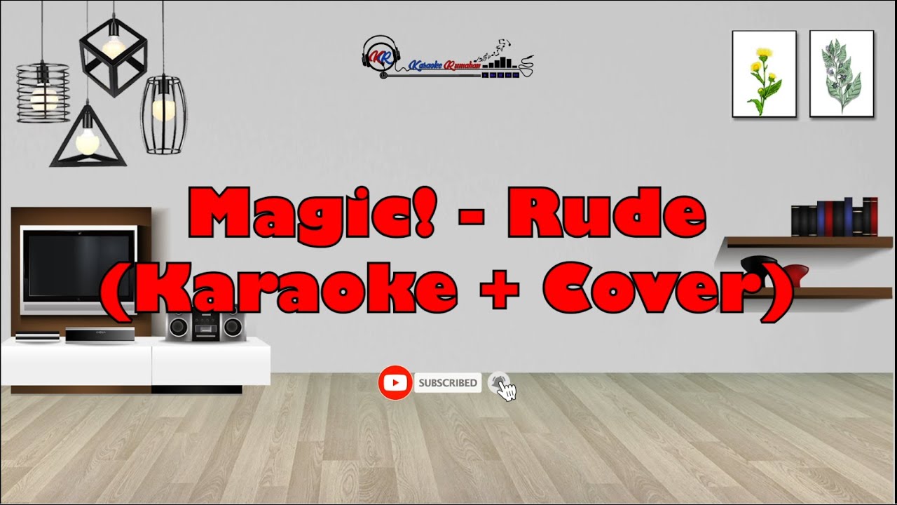 Magic! - Rude (Karaoke + Cover) - YouTube