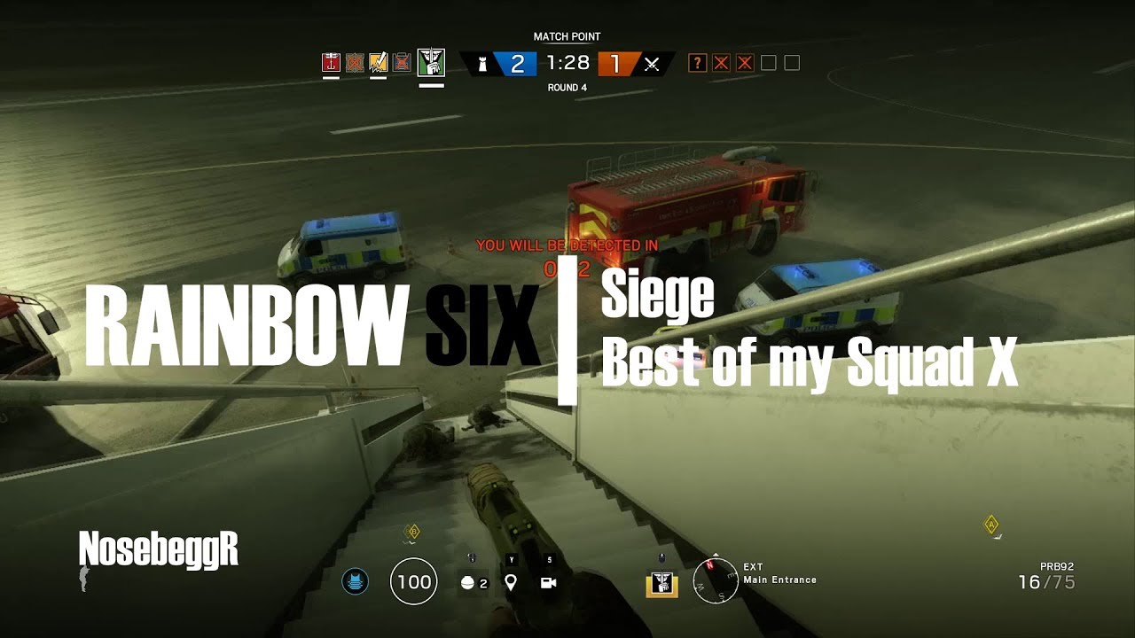 Rainbow Six: Siege - Best of my Squad X - YouTube