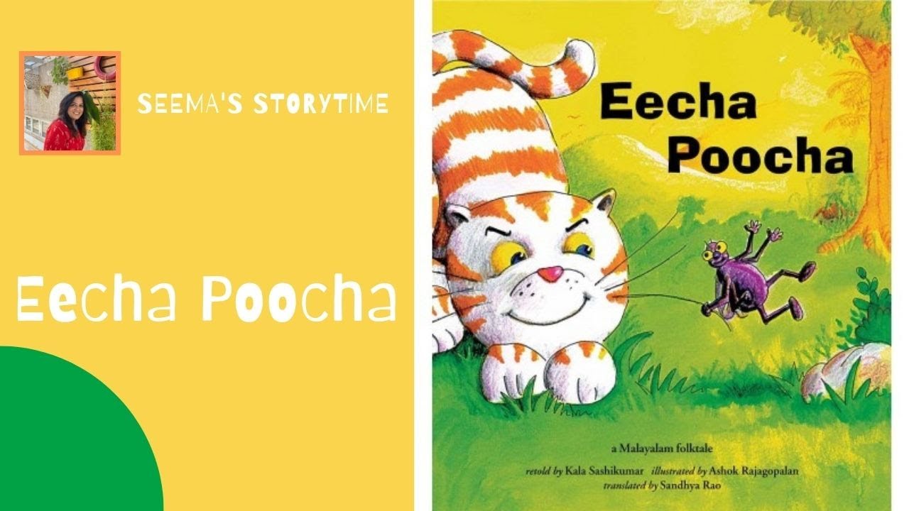 Eecha Poocha | Seema's Storytime | Children's Story | Story Telling ...