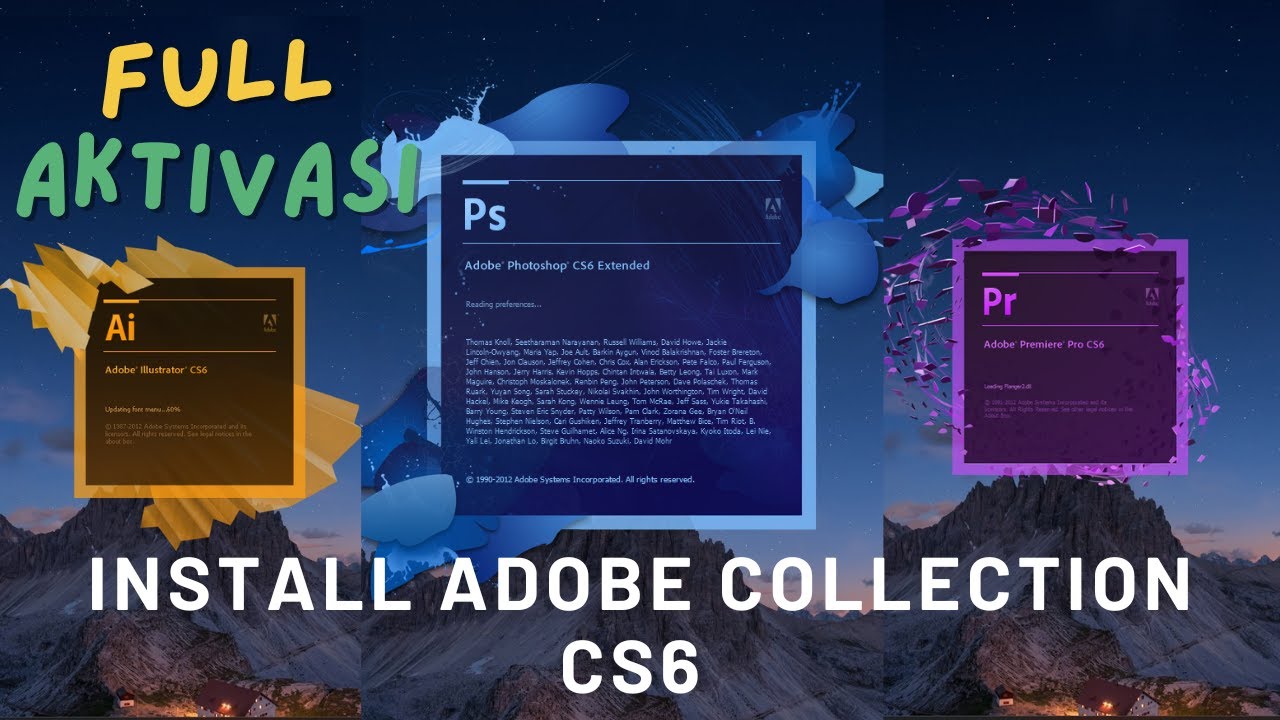 Cara Install Adobe CS6 di 2024 - Mudah dan Cepat untuk Semua PC- FULL ...