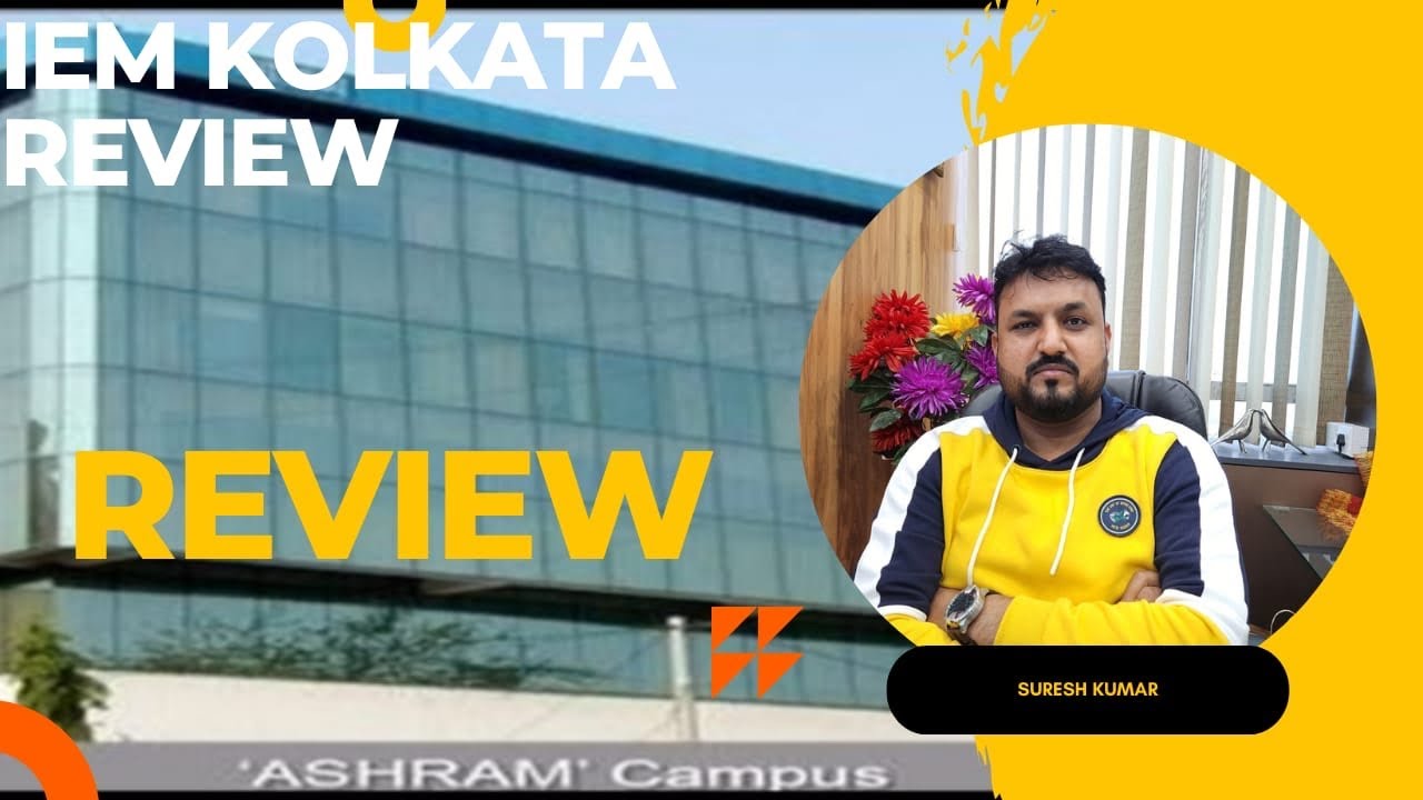 IEM KOLKATA | IEM KOLKATA CAMPUS TOUR | IEM KOLKATA REVIEW | IEM ...