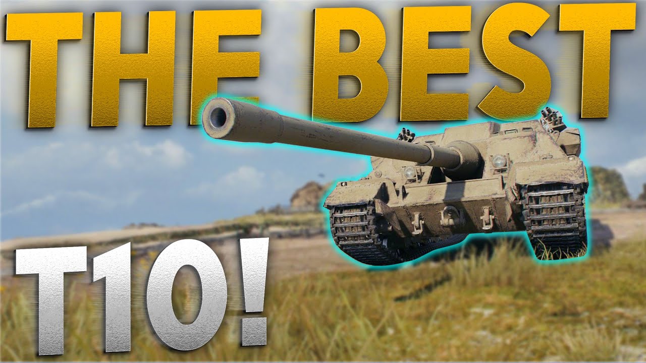 WOTB | THE BEST TIER 10! - YouTube