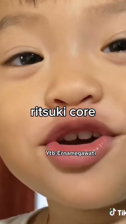 ritsuki core #ritsuki - YouTube