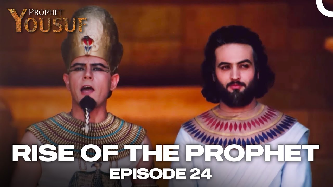The Prophet Joseph Became the Emir of Egypt | Rise Of The Prophet ...