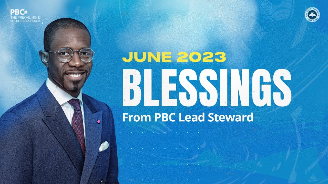 Powerful Declaration over June 2023 by PBC Lead Steward - YouTube