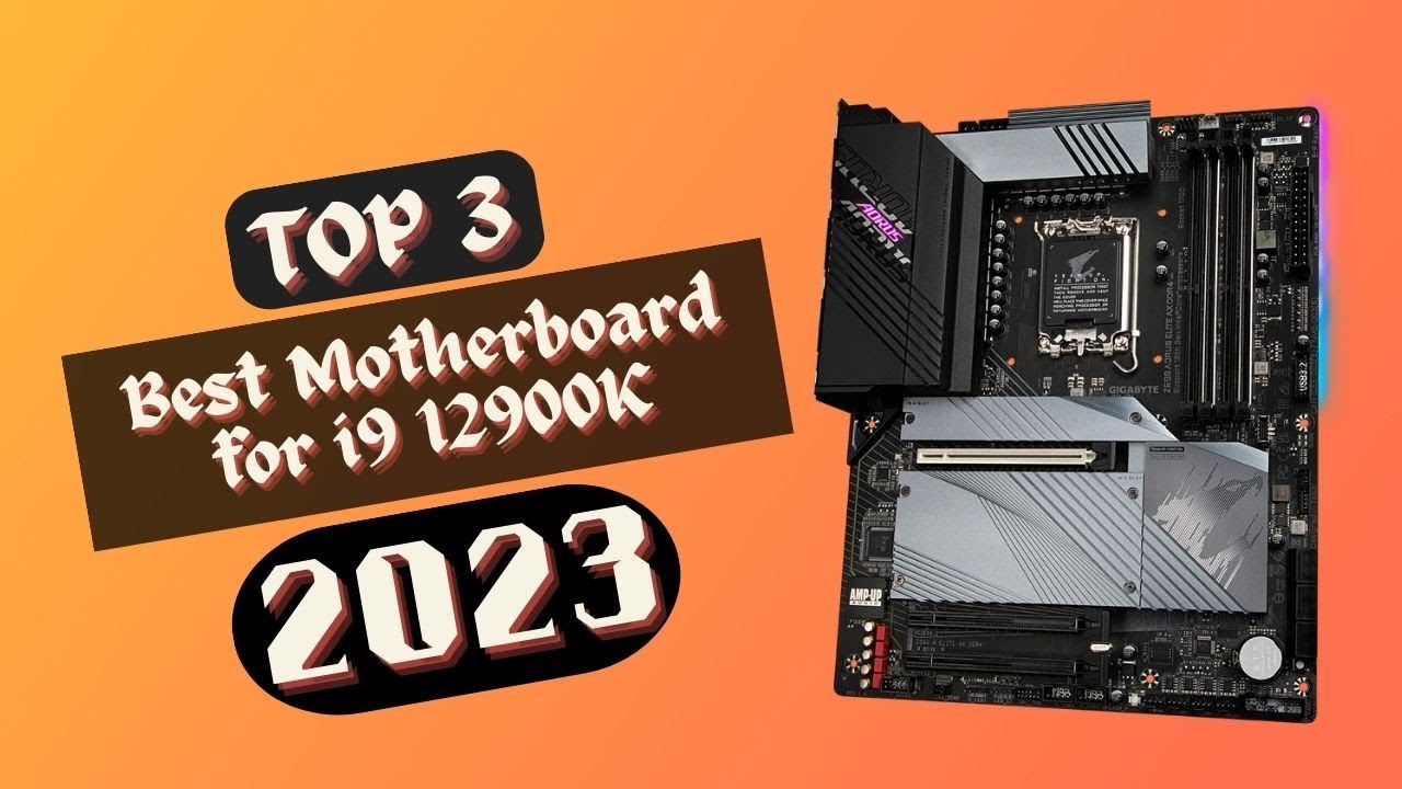 Best Motherboard for i9 12900K in 2023 - YouTube