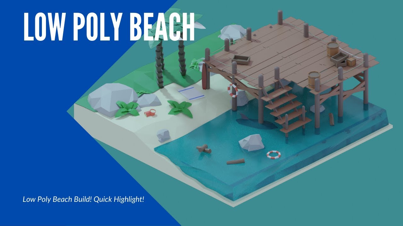 Low Poly Beach Front (Quick Highlight) - YouTube