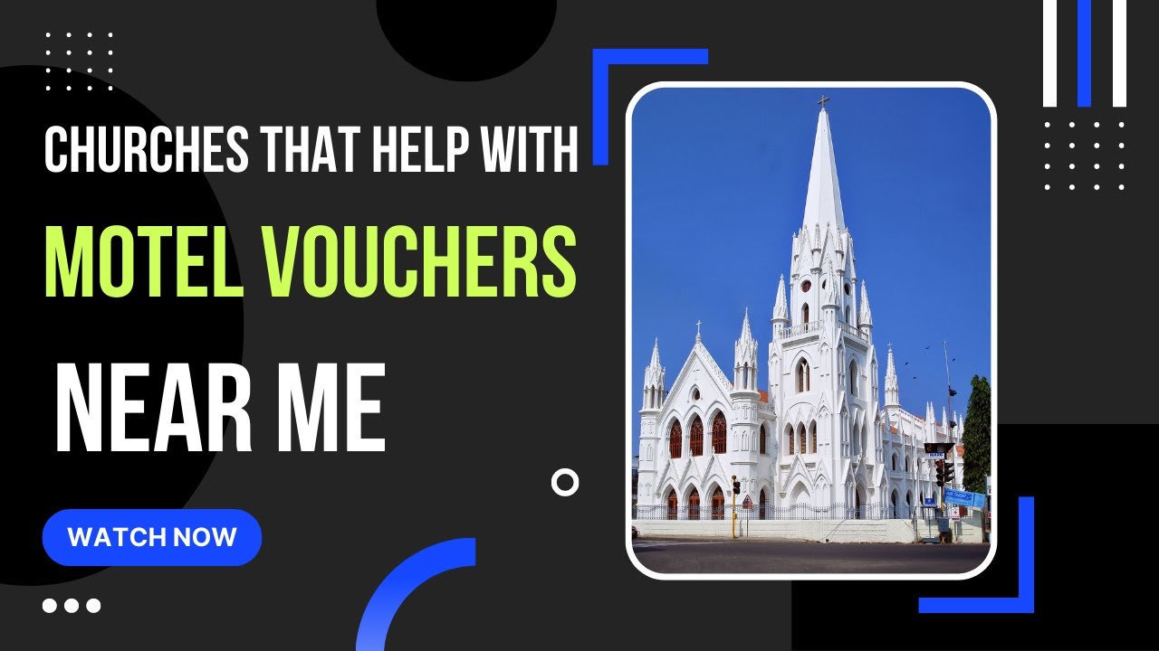 How To Find Churches That Help with Motel Vouchers Near Me Free For ...