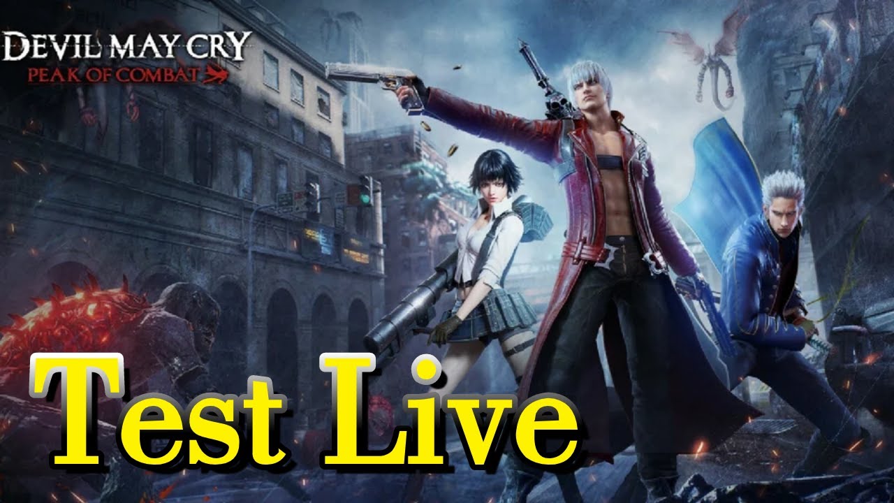 Test Live ke 2 pake Glip! Login Main Devil May Cry Peak of Combat (DMC ...