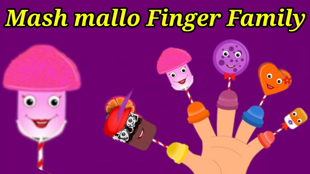 Mash Mallo Finger Family Song | Hey kids Nursery Rhymes & Songs For ...