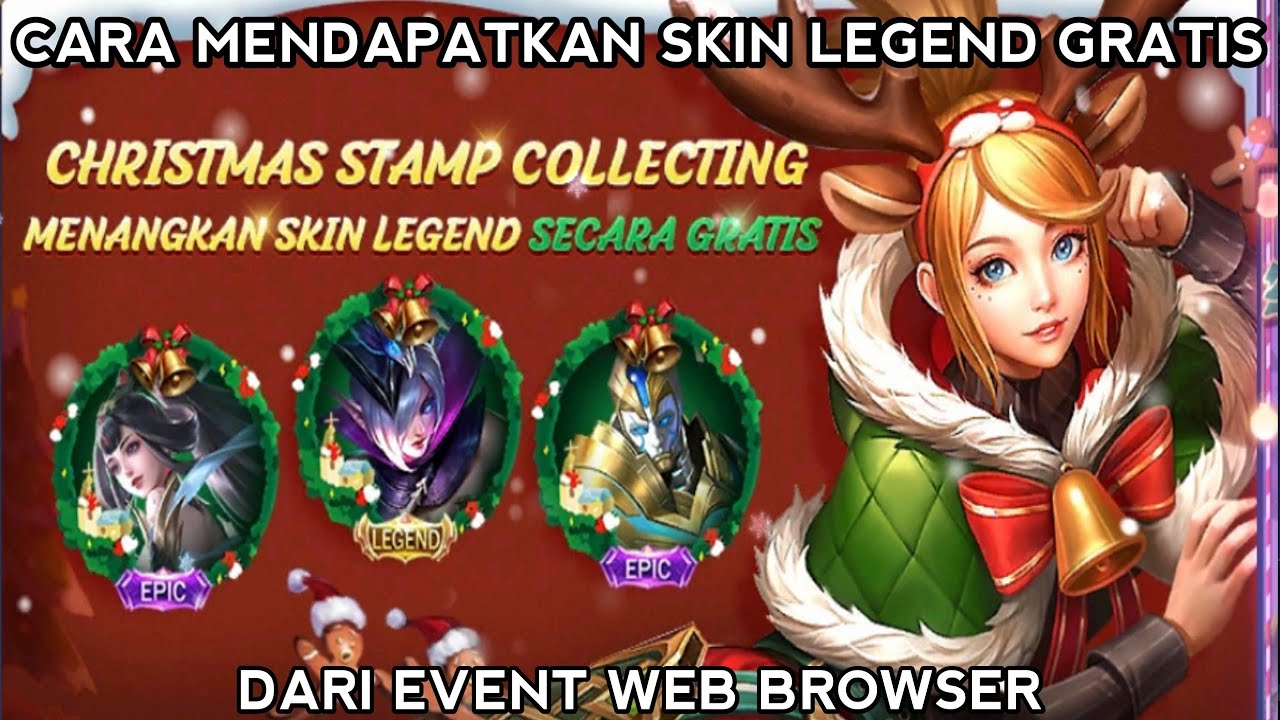 CARA MENDAPATKAN SKIN LEGEND GRATIS DI EVENT WEB BROWSER MOBILE LEGENDS ...