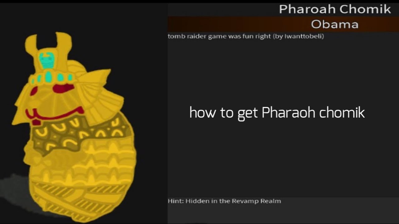 How to get pharaoh chomik - YouTube