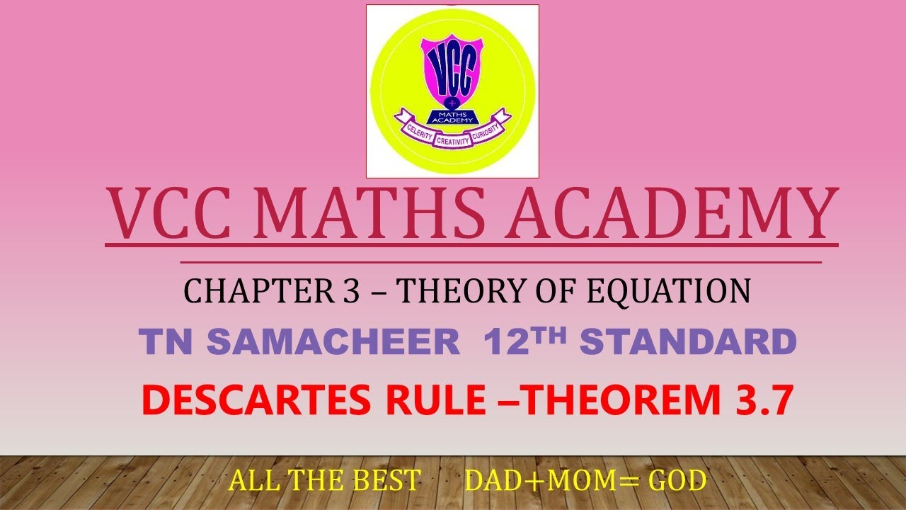 12TH MATHS|CHAPTER 3|THEORY OF EQUATION|DESCARTES RULE|THEOREM 3.7 ...