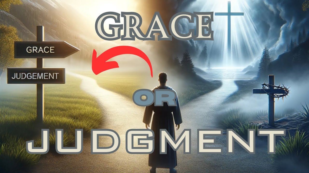 Will you choose judgement or grace!? - YouTube