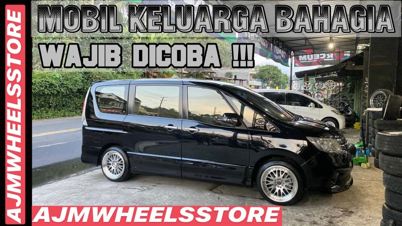 MODIFIKASI MOBIL KELUARGA // NISSAN SERENA - YouTube