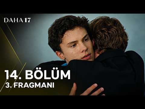 Daha 17 | 14. Bölüm 3. Fragmanı | \