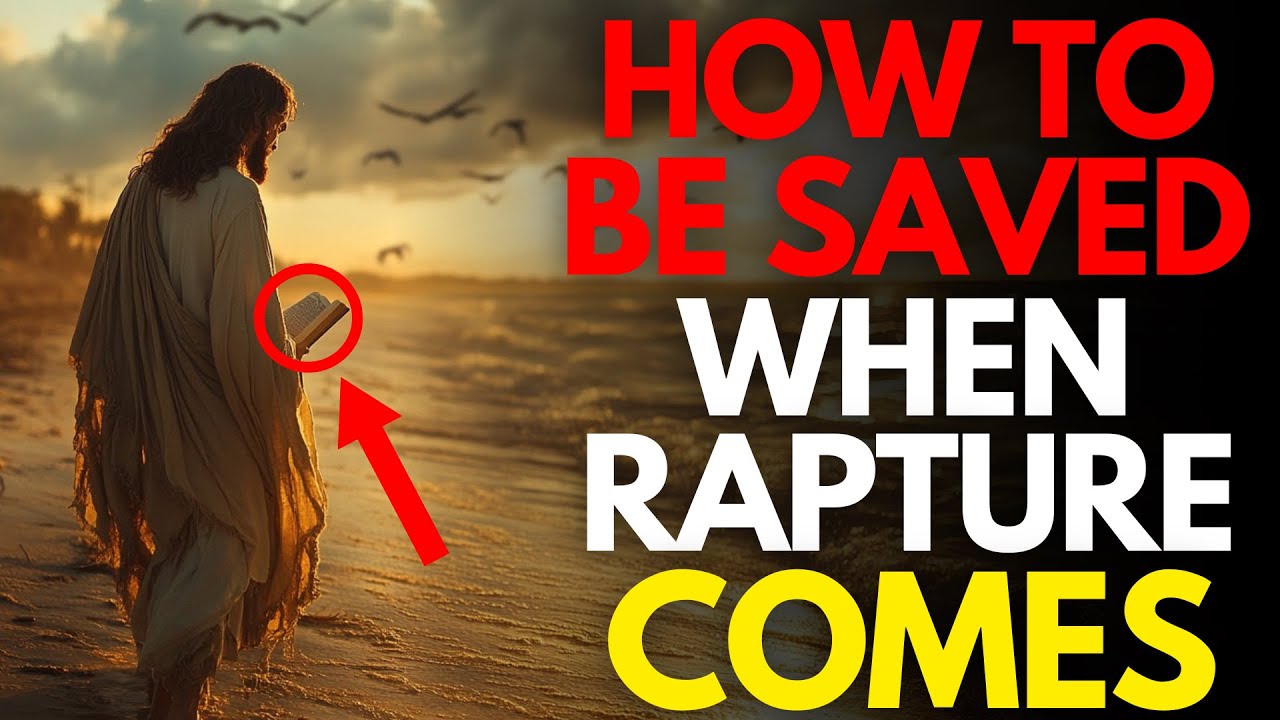 Discover The FINAL Guide to Being SAVED When the RAPTURE Comes | See ...