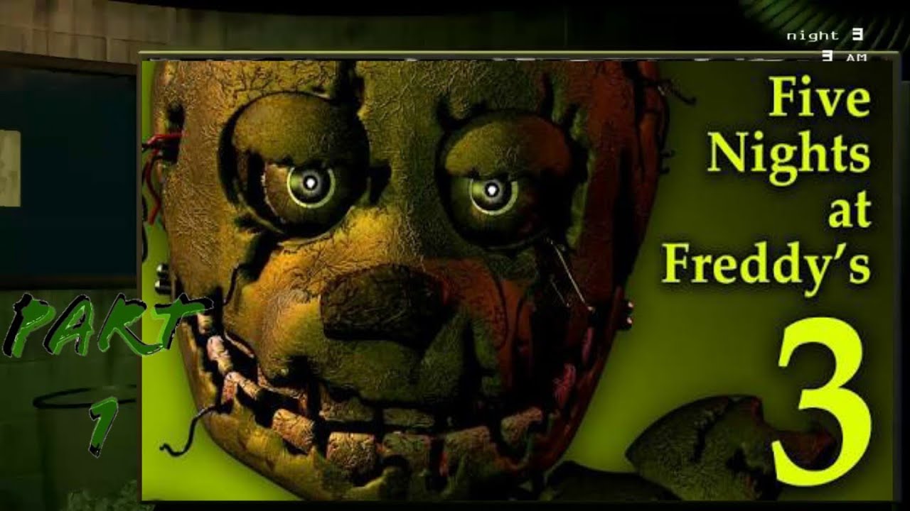 We are playing five nights at freddy's 3 on ps4 (part 1) - YouTube