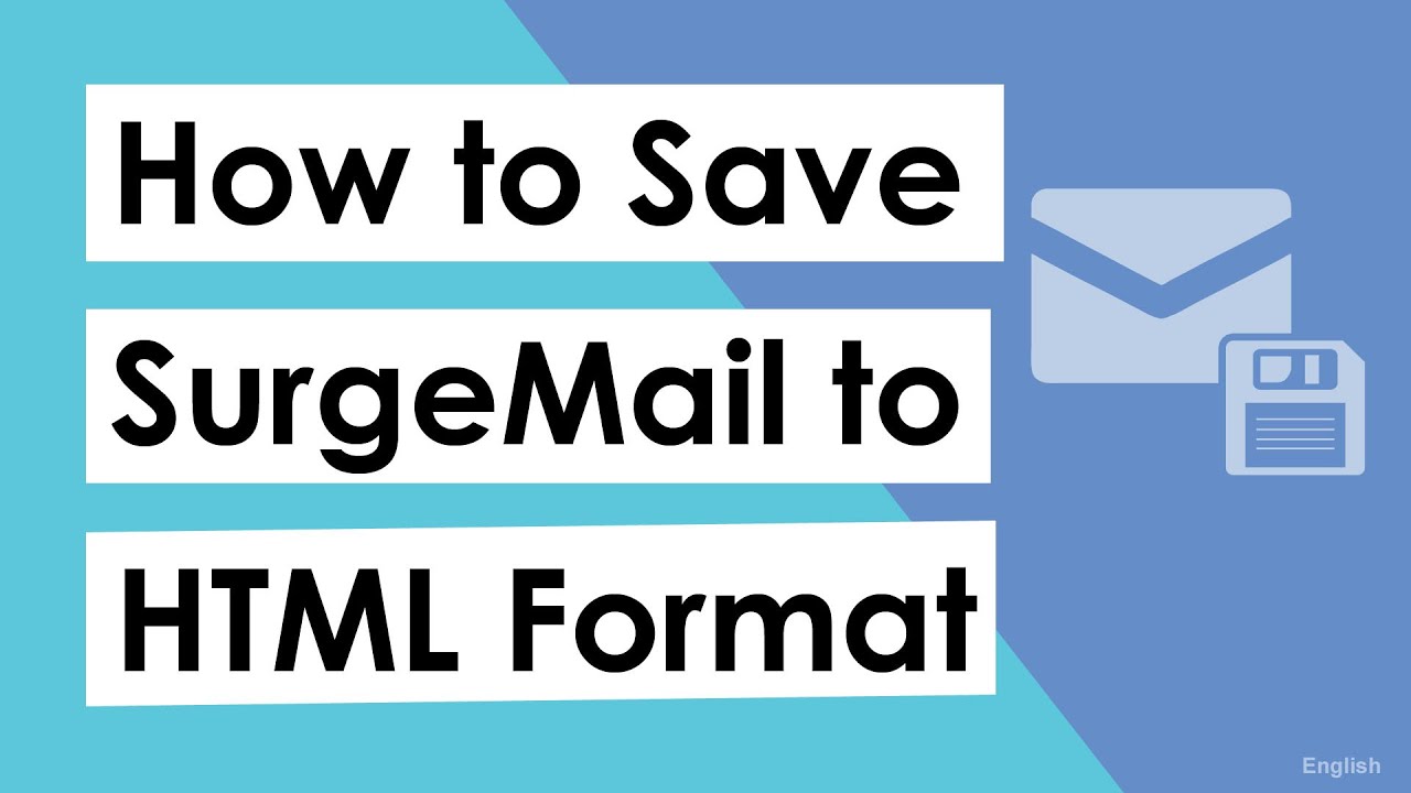 How to Convert SurgeMail Emails to HTML Documents | Export SurgeMail to ...