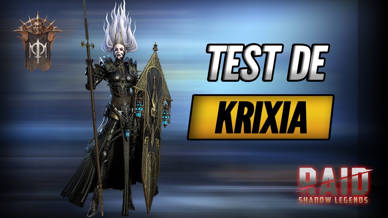 Test Krixia - La meilleure Championne du Jeu ? - Raid Shadow Legends ...