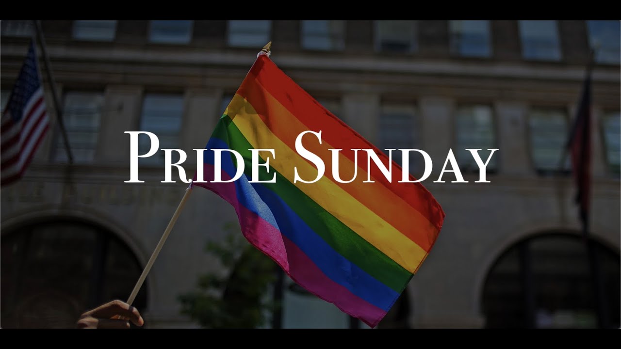 PRIDE SUNDAY - June 27, 2021 - YouTube