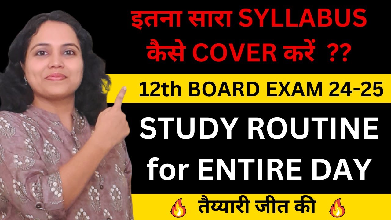 PLAN Your DAY Like a PRO and ACE Class 12th | Study Plan for ENTIRE DAY ...