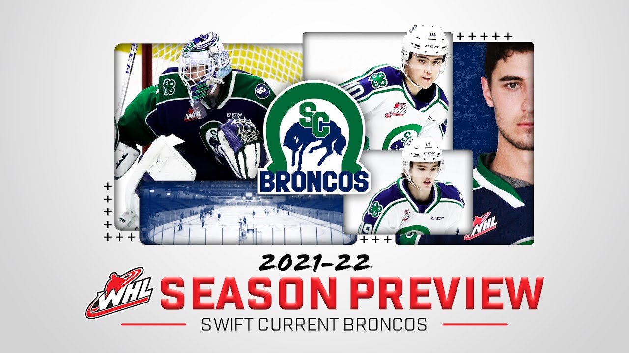 2021-22 Season Preview - Swift Current Broncos - YouTube