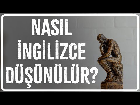 Nasıl İngilizce Düşünülür?
