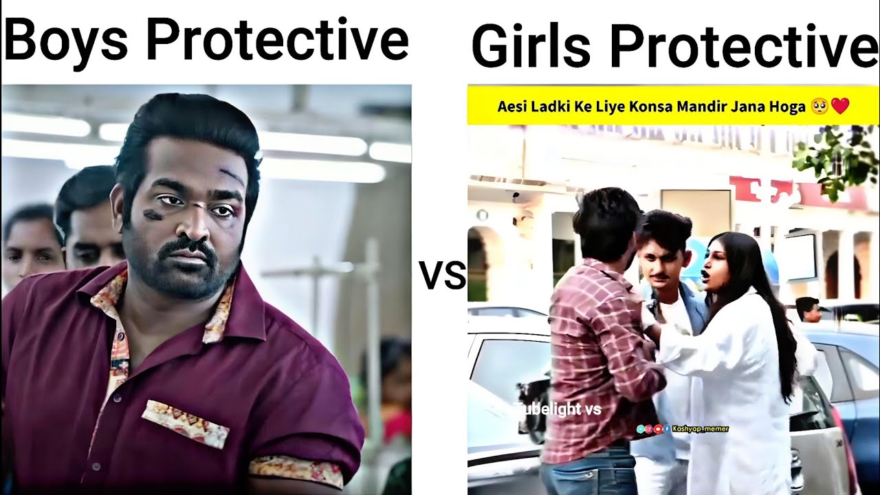 Boys 😎 Protective VS Girls Protective 👀 how girl & boy protect ...